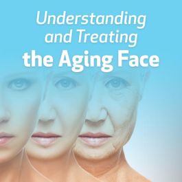 Understanding and Treating the Aging Face Course | Lhasa OMS