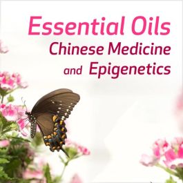 Essential Oils, Chinese Medicine & Epigenetics | Lhasa OMS